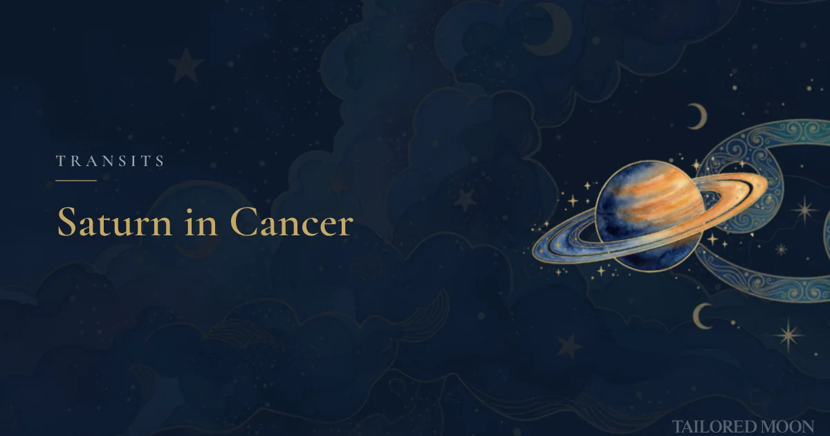 Saturn in Cancer: Meaning & Effects in Astrology | Tailored Moon
